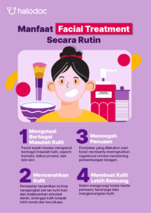 6 Manfaat Melakukan Facial Treatment secara Teratur untuk Wajah