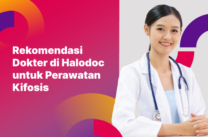Mengidap Kifosis? Ini Dokter yang Paham Perawatannya