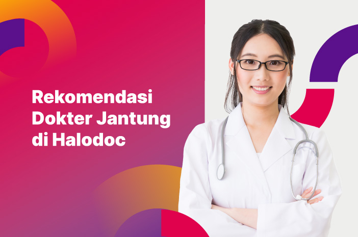 Ini Dokter Spesialis yang Bisa Bantu Atasi Masalah Katup Jantung